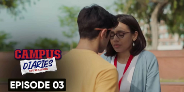 Campus Diaries - Season 1 - Episode 3