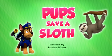 PAW Patrol - Season 10 - Pups Save a Sloth