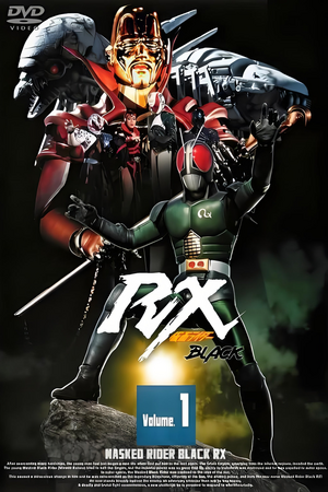 Kamen Rider Black RX - Showa Rider 9, Masked Rider Black RX, Kamen ...