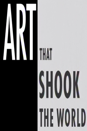 Art That Shook The World