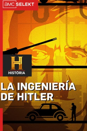 Hitler's Engineers: Building the Third Reich - Season 1