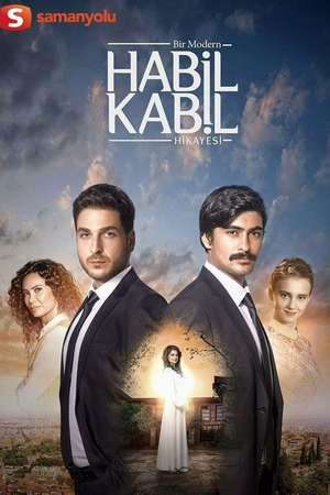 Bir Modern Habil Kabil Hikayesi