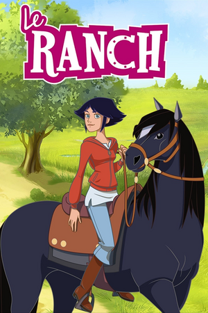 The Ranch - Léna parle aux chevaux, Secret Ranch, Skrivnostni Ranč