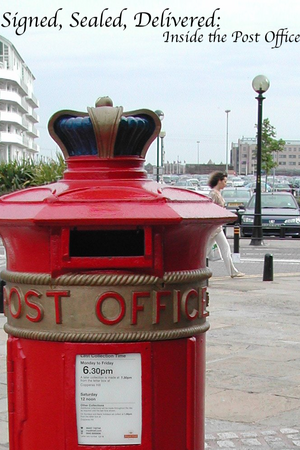 Signed, Sealed, Delivered: Inside the Post Office