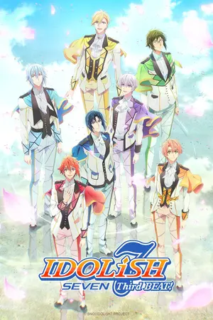 IDOLiSH7 - IDOLiSH7: Third Beat!, Idolish Seven, IDOLiSH7 2, IDOLiSH7: Second Beat!, Idolish ...