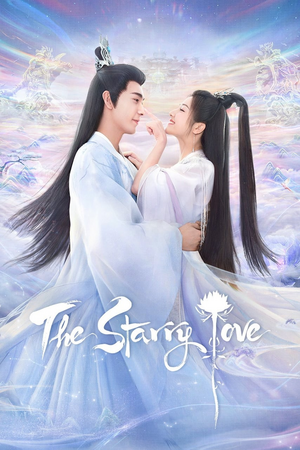 The Starry Love - The Starry Love, Love When the Stars Fall, 星落凝成糖, 星落凝 ...