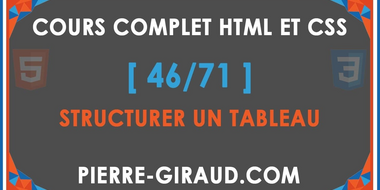 Développement Web (HTML5 & CSS3) - Season 1 - Episode 46